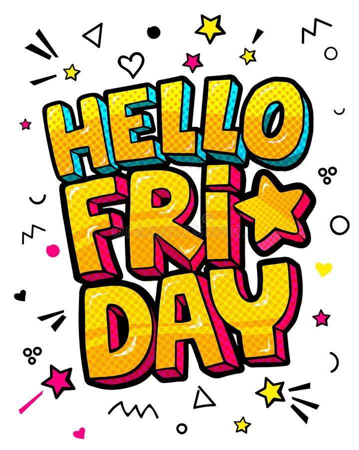 Lettering Hello Friday Week Day Pop Art Vector Style. Stock Vector ...