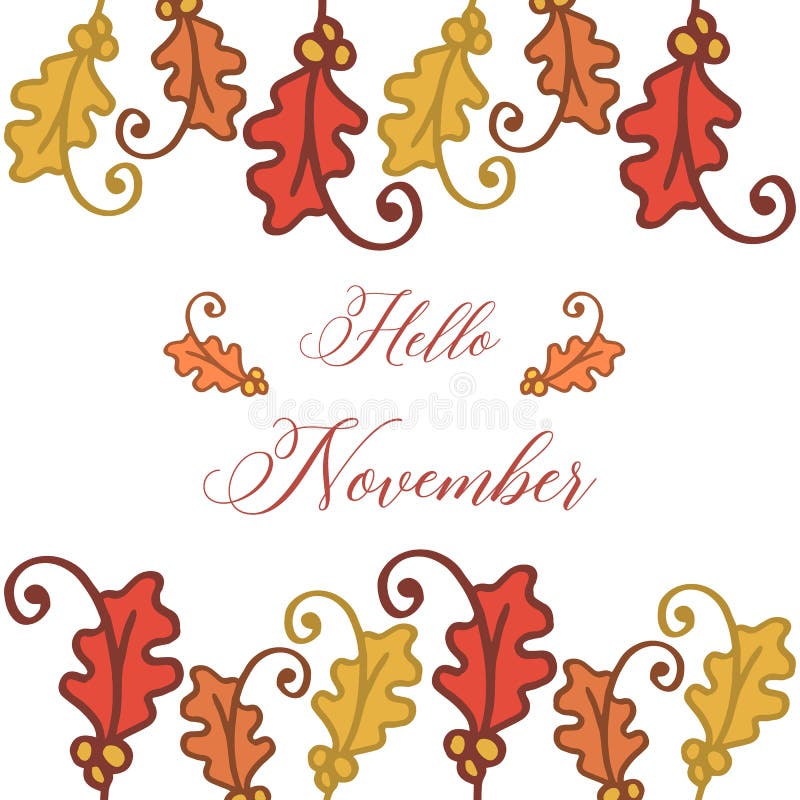 Lettering Hello November on White Backdrop, with Decorative of Autumn ...