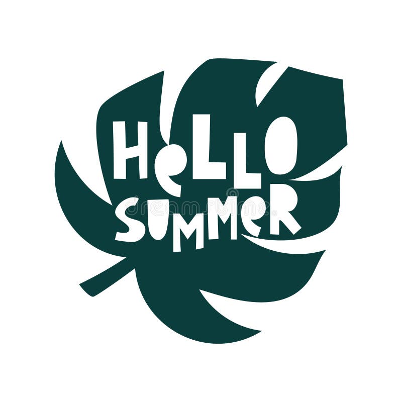Lettering Hello Summer on Black Monstera Leaf. Botanical Element with ...