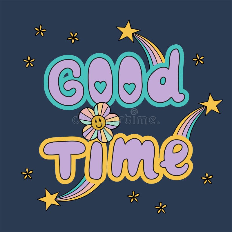 Lettering Illustration in Retro Style. Good Time Sticker. Cute Style ...