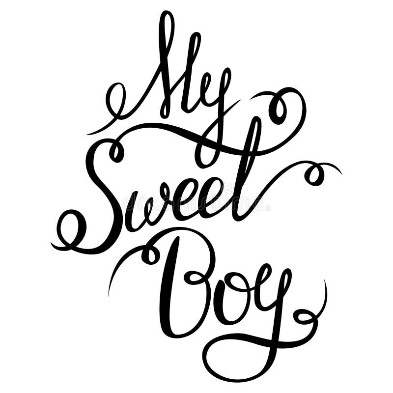 Lettering - My Sweet Boy for Your Design Stock Illustration ...