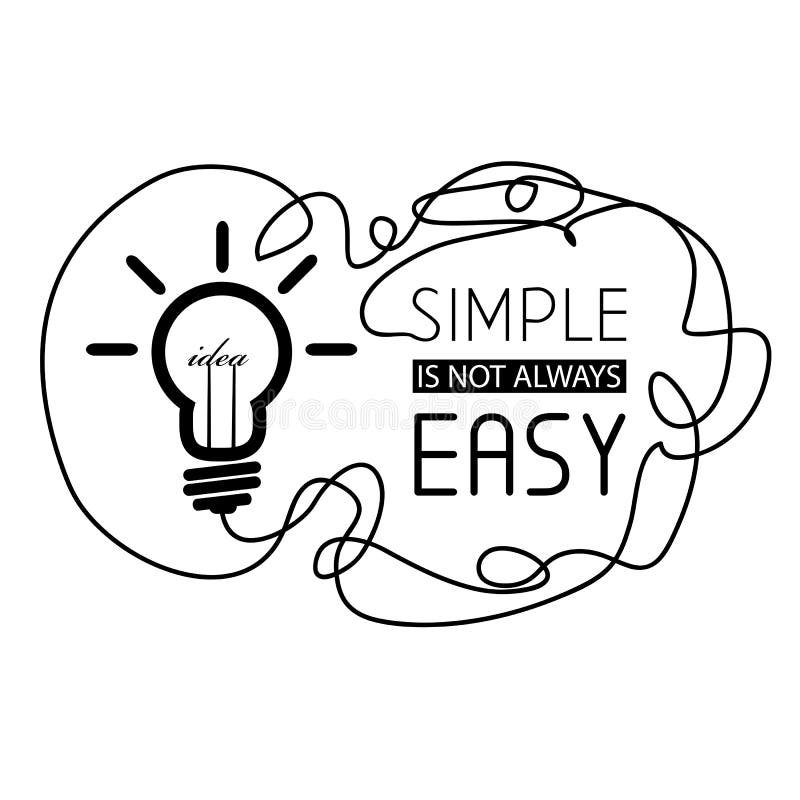 Lettering or Quote, Simple Idea is Not always Easy Stock Vector ...