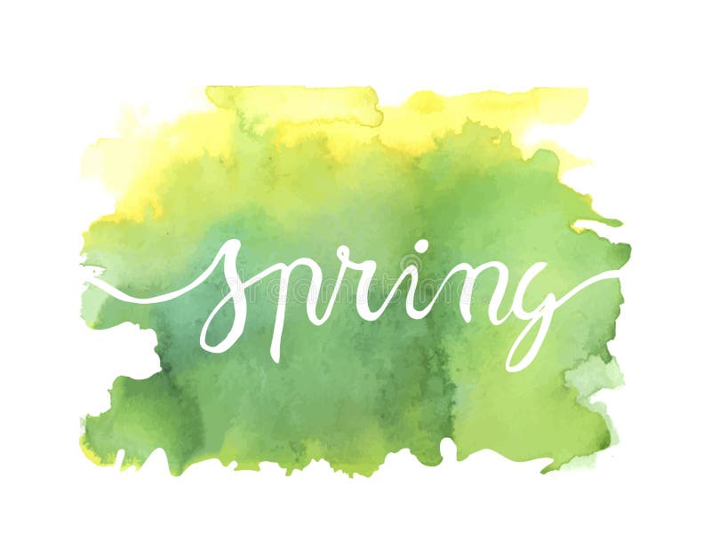 Lettering Spring on a Watercolor Yellow and Green Background Stock ...