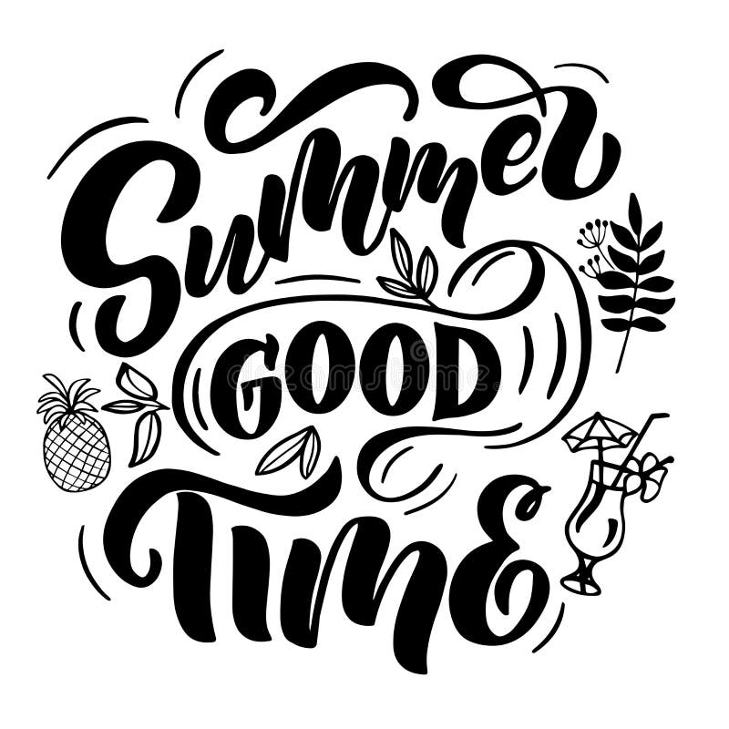 Lettering about Summer - Summer Good Time Stock Vector - Illustration ...
