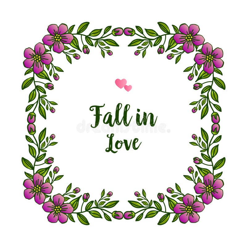 Lettering Text Fall in Love, Design Plant of Leaf Flower Frame. Vector ...