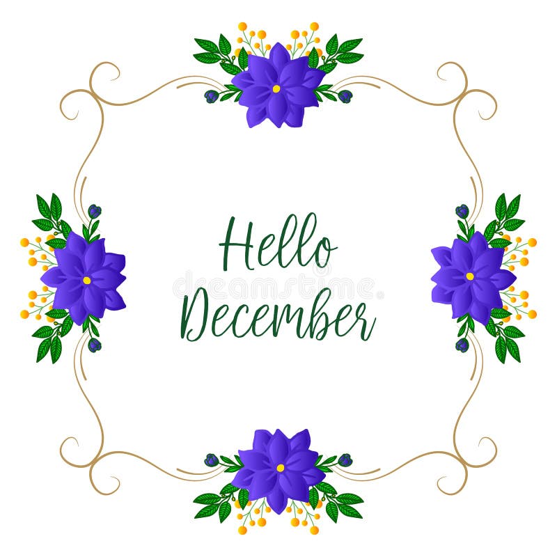 Lettering Text of Hello December, with Art of Purple Flower Frame ...