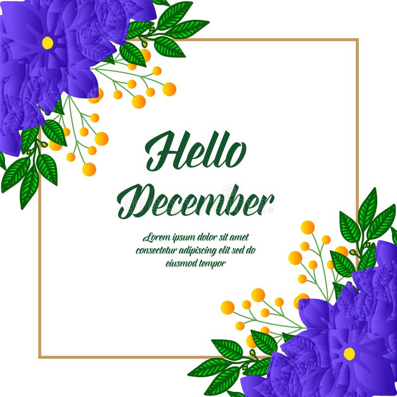 Lettering Text of Hello December, with Art of Purple Flower Frame ...