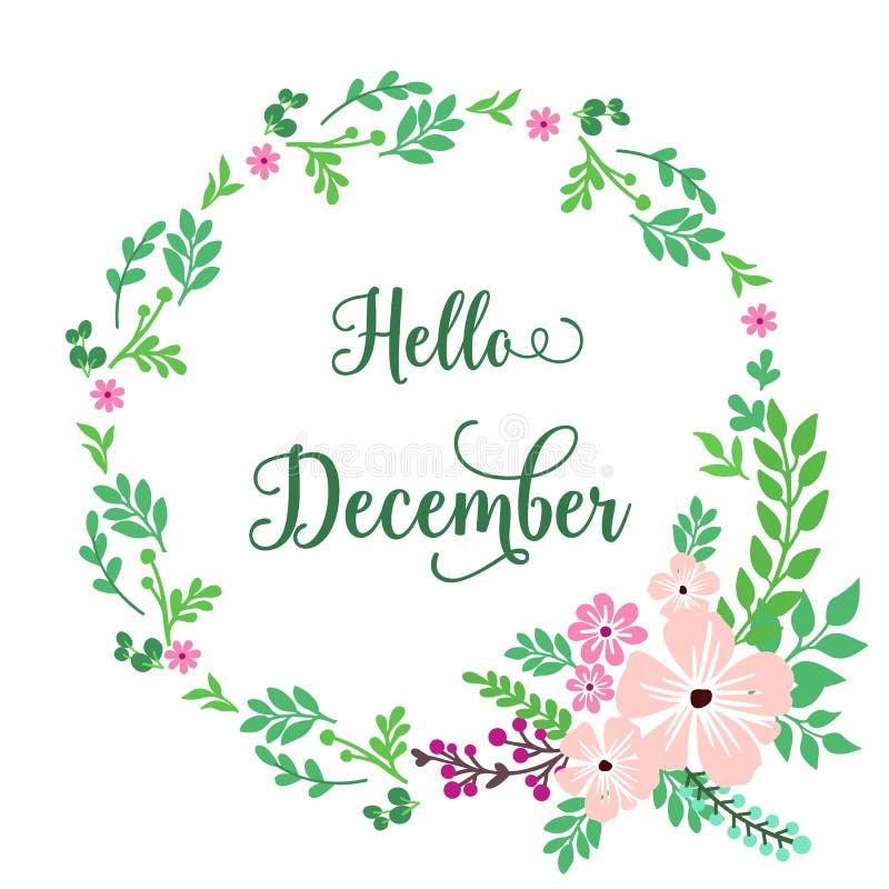 Lettering Text of Hello December, with Design Artwork Green Leafy ...