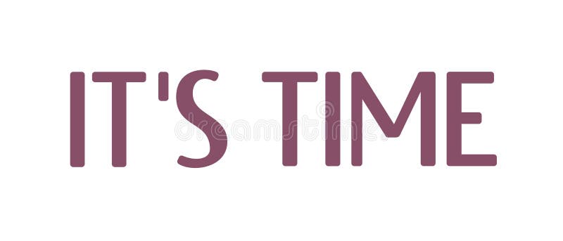 Lettering it is Time stock vector. Illustration of handwritten - 196319087