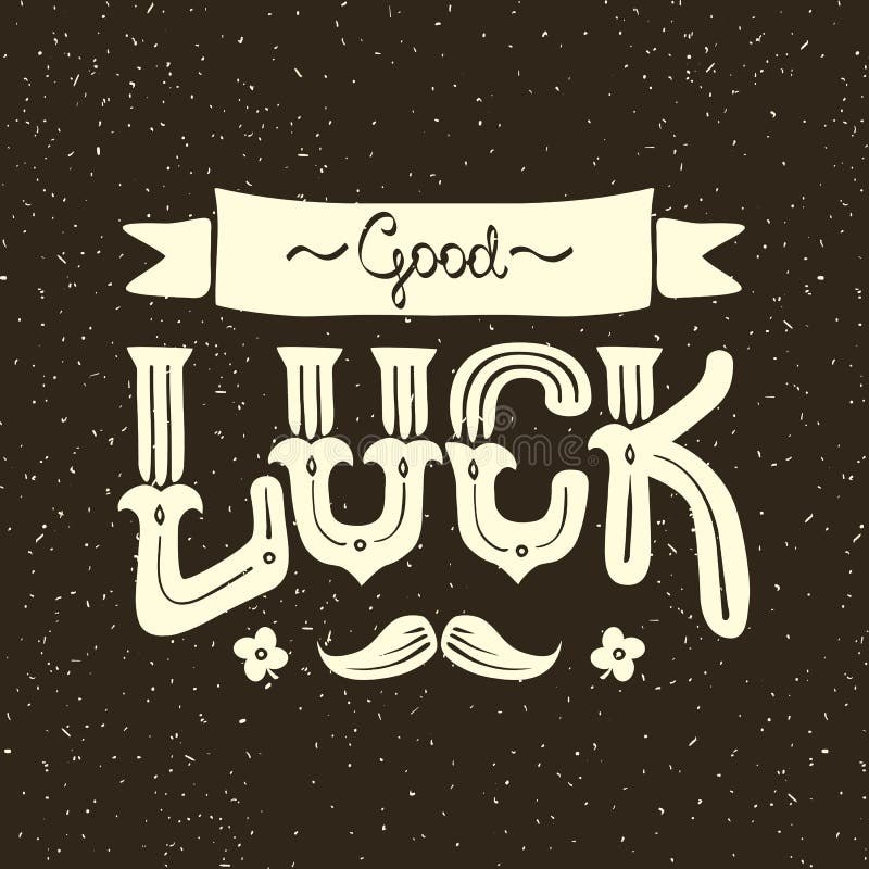 Lettering with a Wish of Good Luck Stock Vector - Illustration of ...