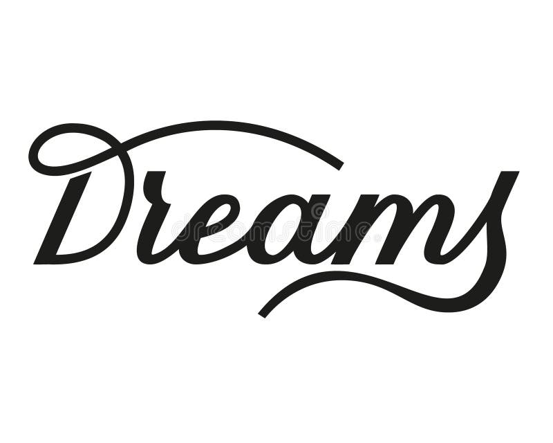 Lettering the word dreams stock vector. Illustration of quote - 232315968