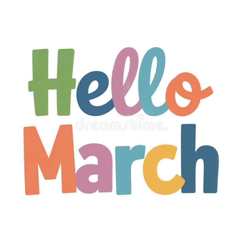 Letters Spell Out Hello March in a Cheerful and Welcoming Style Stock ...