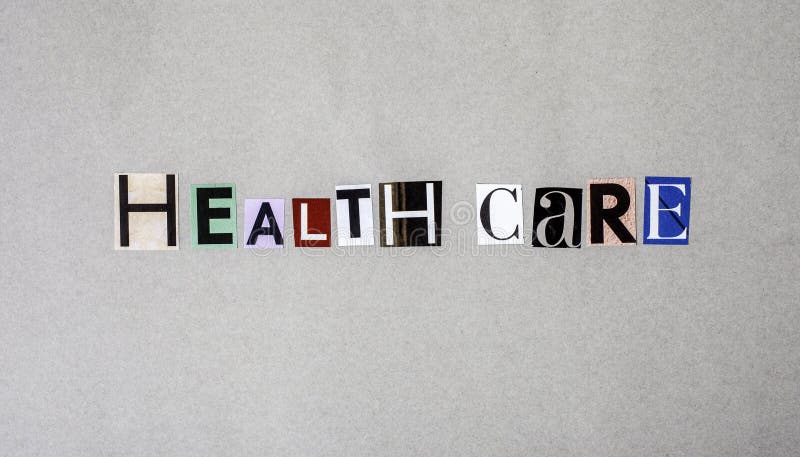 Letters Spelling Health Care in Magazine Cut Outs Stock Image - Image ...