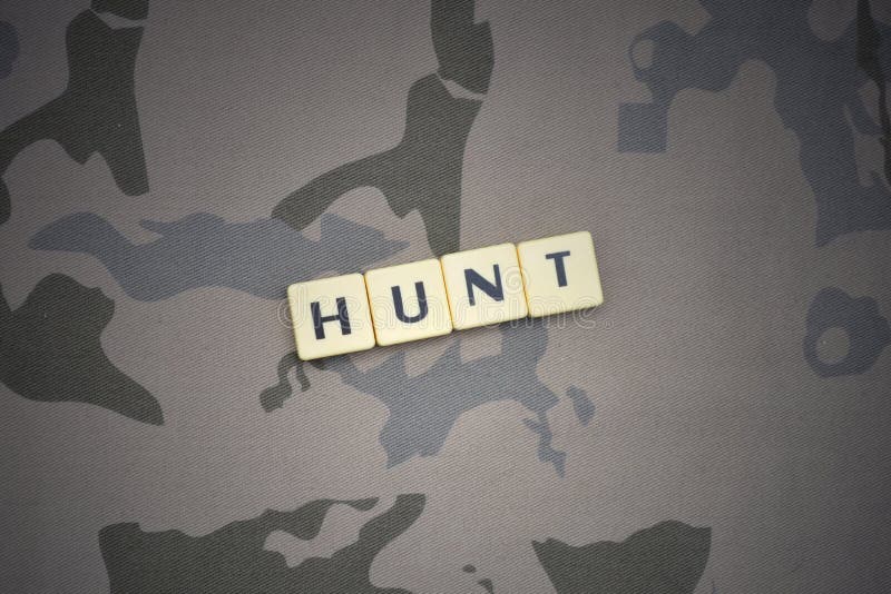 Letters with Text Hunt on the Khaki Background Stock Image - Image of ...