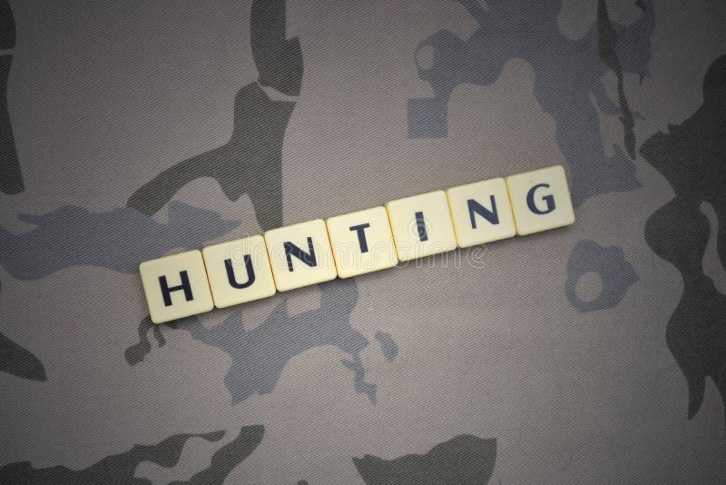 Letters with Text Hunting on the Khaki Background Stock Image - Image ...