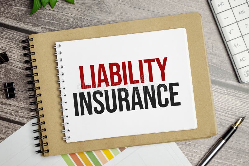 LIABILITY INSURANCE Words on Notepad and Pen with Charts Stock Image ...