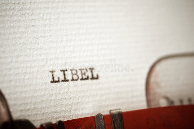 Libel concept view stock photo. Image of paper, word - 267285908