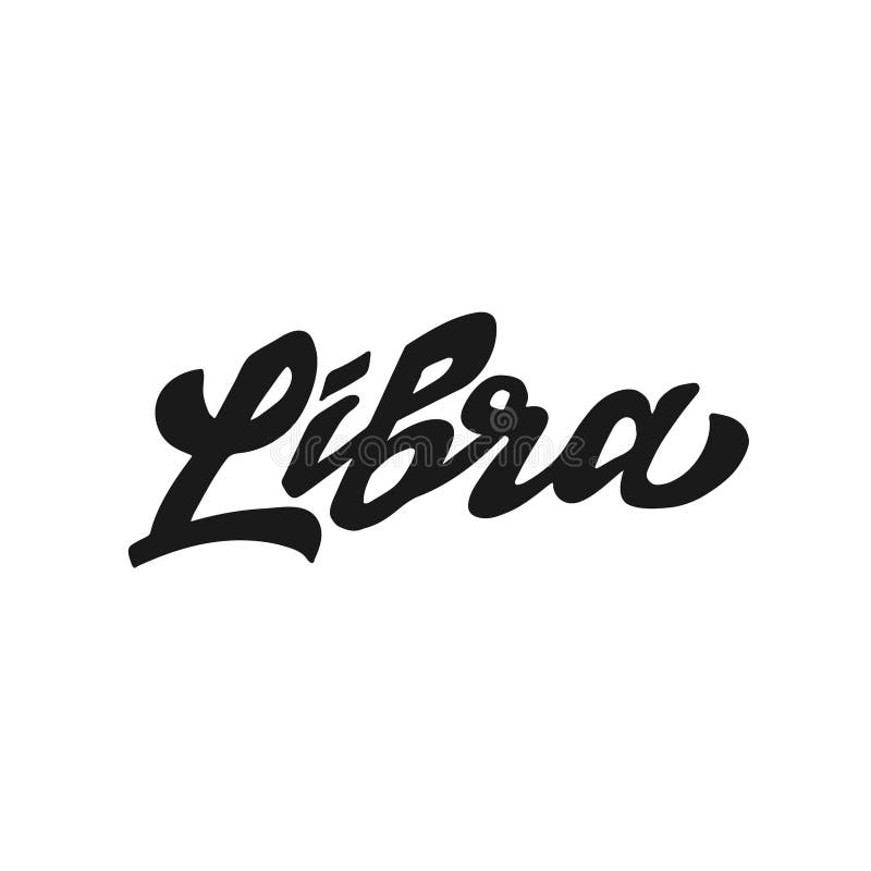 Libra Lettering Calligraphy Brush Text Horoscope Zodiac Sign Stock ...
