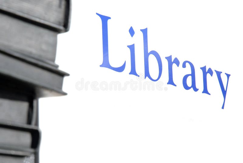 Library Sign stock photo. Image of library, wisdom, reading - 8035592