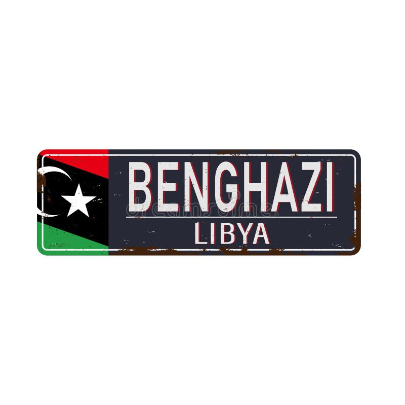 Libya Benghazi Metal Rusted Grungy Road Sign Stock Vector ...