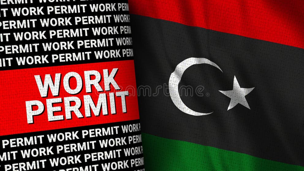 Libya Flag with Work Permit Title Stock Illustration - Illustration of ...