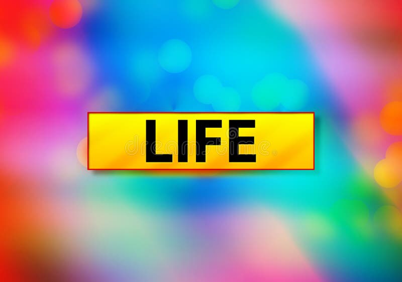 Life Abstract Colorful Background Bokeh Design Illustration Stock ... Life Abstract Colorful Background Bokeh Design Illustration Stock ...