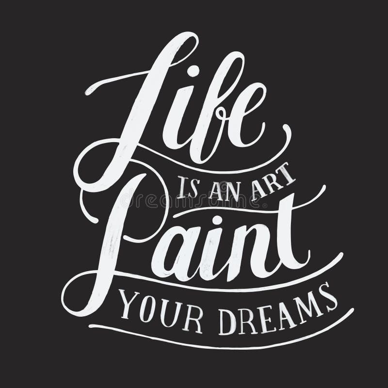 Life is an Art Paint Your Dreams Illustration Stock Illustration ...