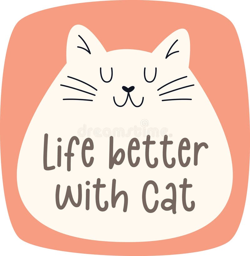 Life Better with Cat Sticker Stock Vector - Illustration of cute ...