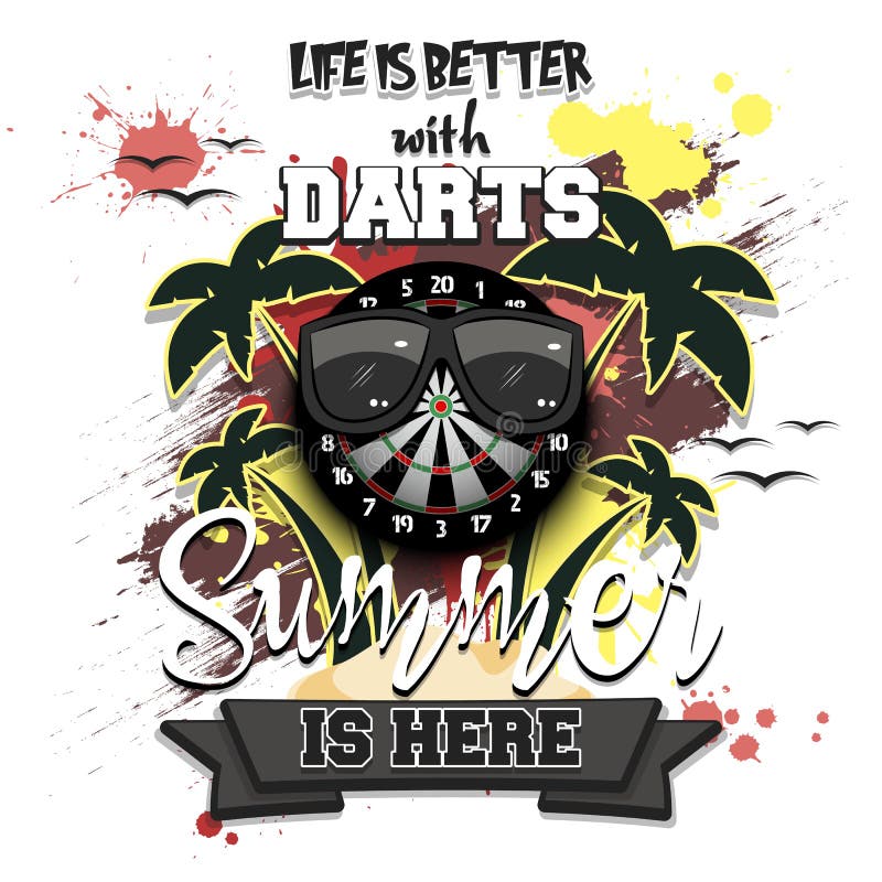 Life is Better with Darts. Summer is Here Stock Vector - Illustration ...