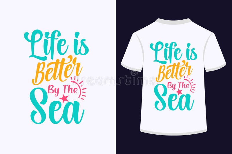 Life is Better by the Sea.this is an Editable and Printable Eps Vector ...
