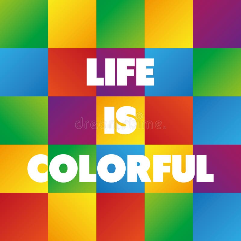 Life is Colorful stock vector. Illustration of lucky - 72924196