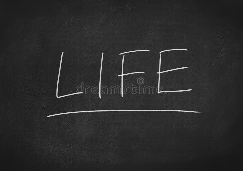 Life stock photo. Image of abstract, blackboard, text - 84738712