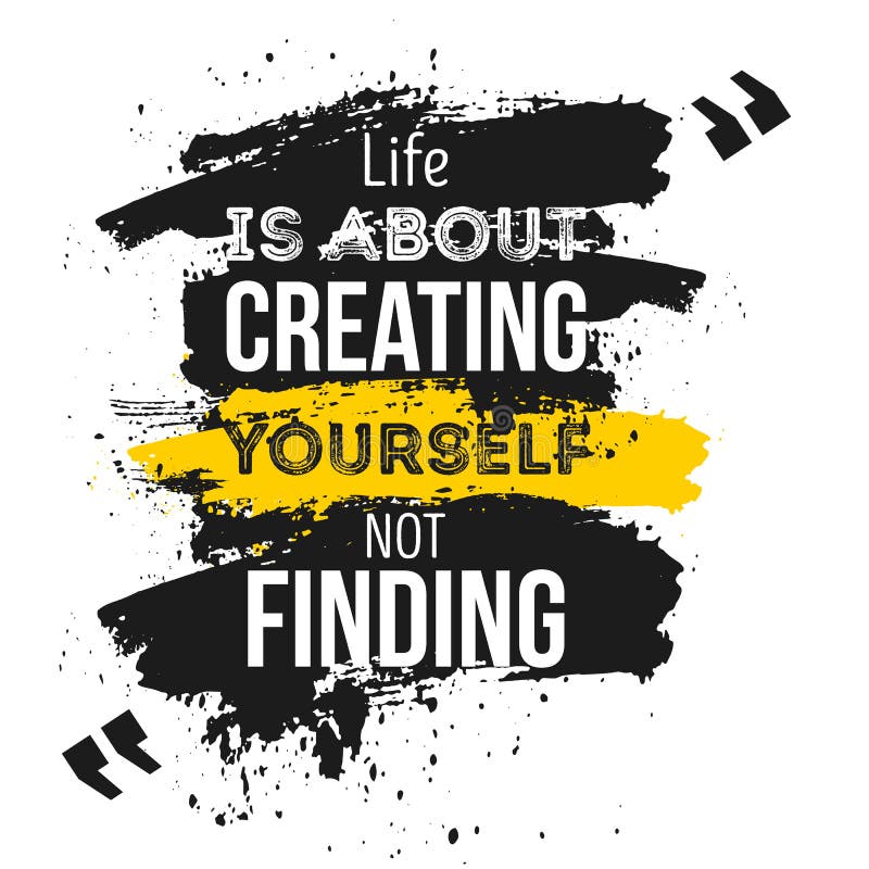Life is about Creating Yourself. Vector Typography Banner Design ...