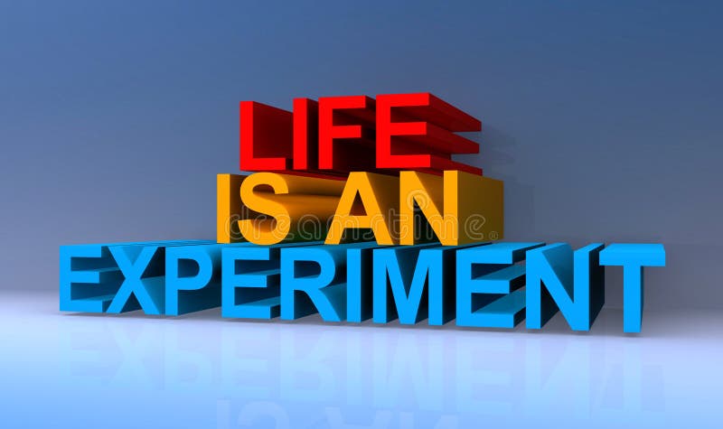 Life is an Experient on Blue Stock Illustration - Illustration of ...