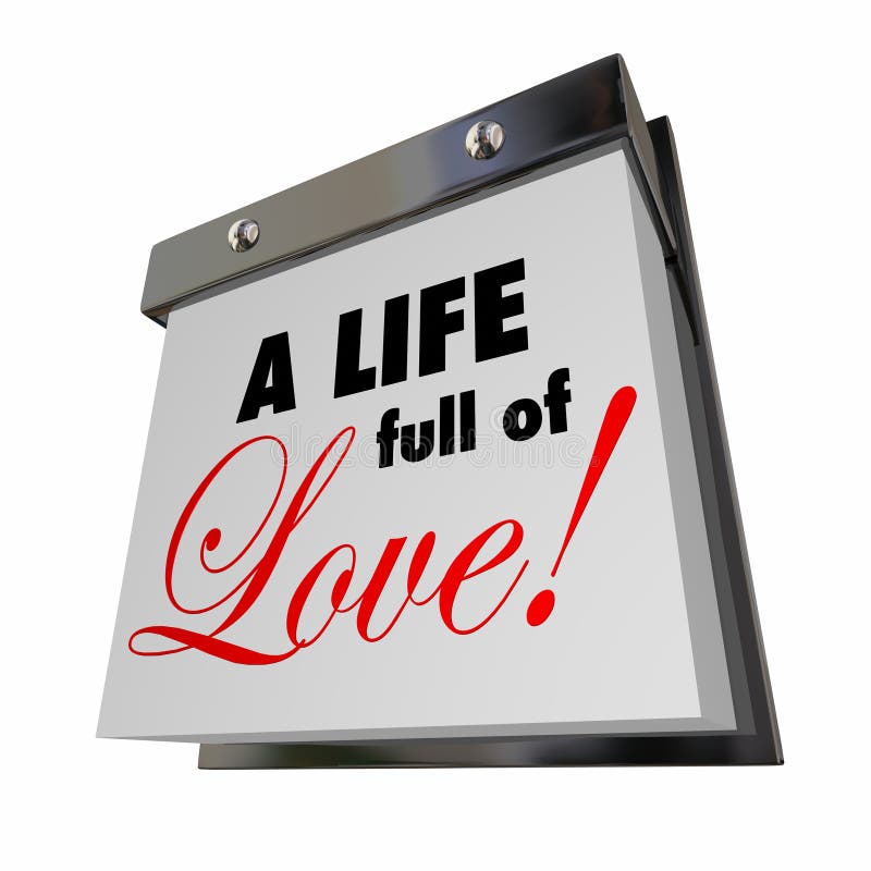 A Life Full of Love Date Days Years Romance Passion Stock Illustration ...