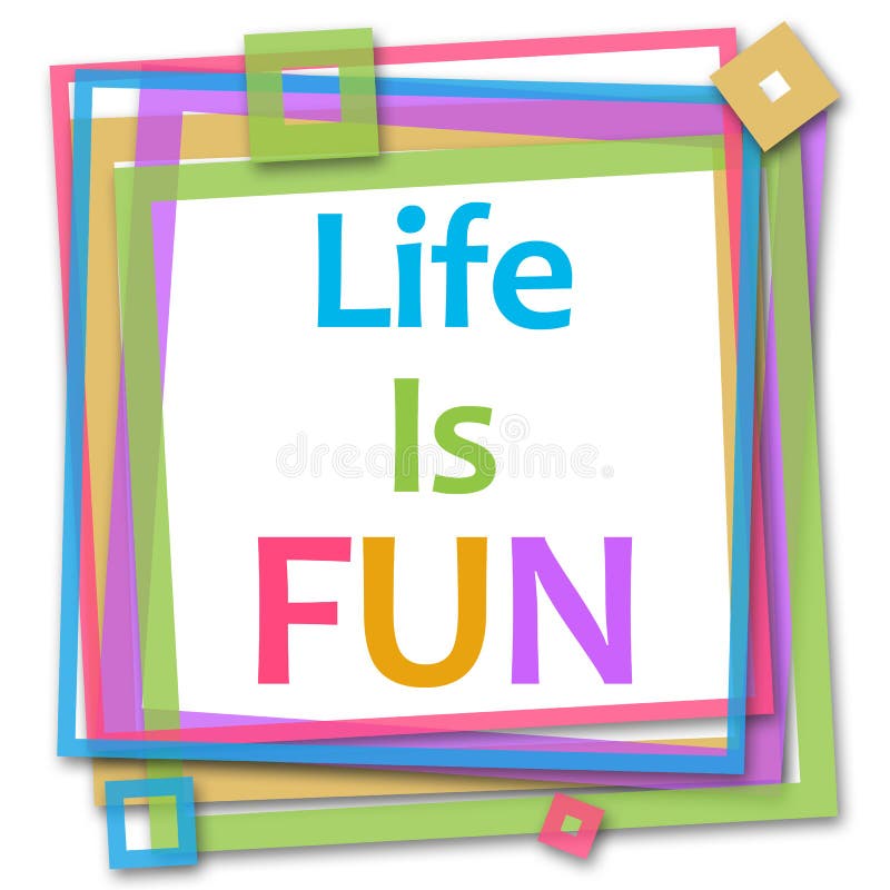 Life is Fun Colorful Squares Bar Stock Illustration - Illustration of ...