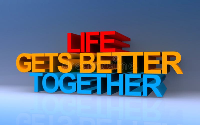 Life Gets Better Together - Hand Drawn Poster. LGBT Concept. Lettering ...