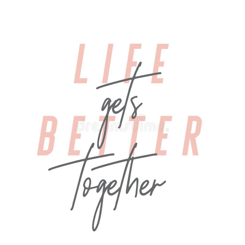 Life Better Together Stock Illustrations – 294 Life Better Together ...