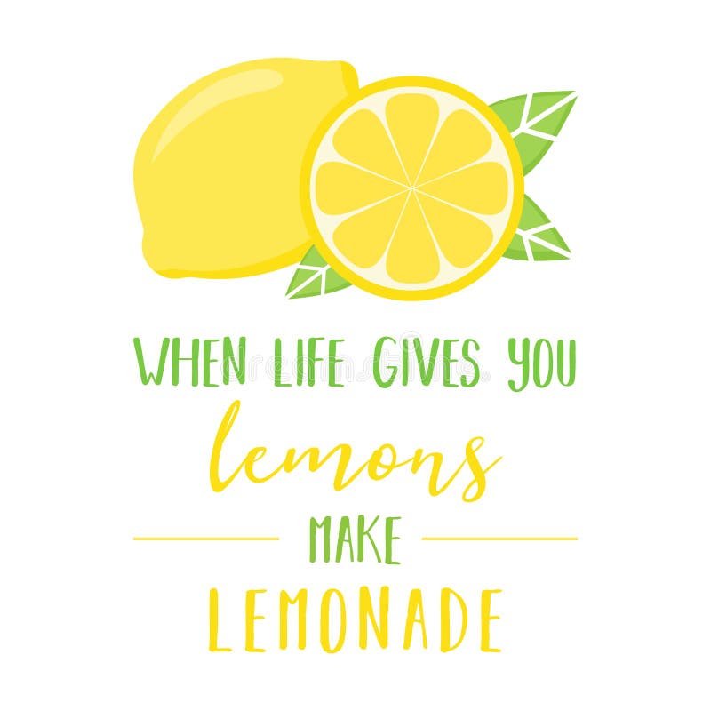 When Life Gives You Lemons Make Lemonade Hand Drawn Typography Poster