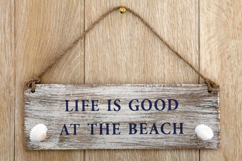 Life is Good at the Beach stock photo. Image of decoration - 39147564