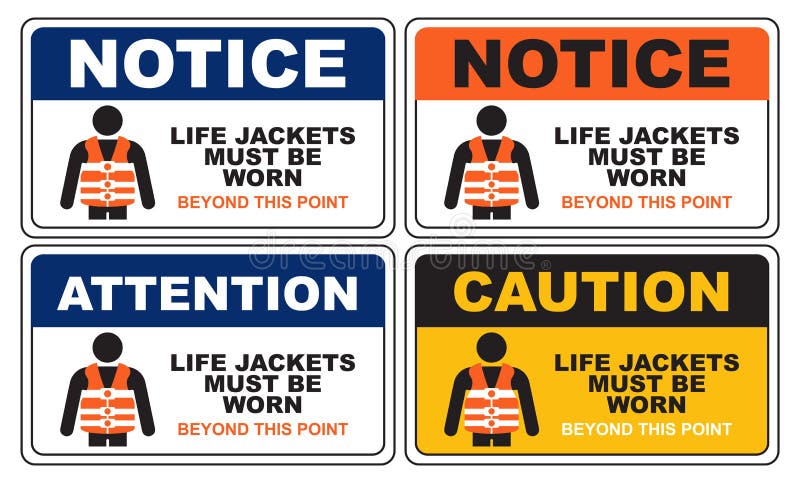 Life Jackets Must Be Worn Sign Stock Illustration - Illustration of ...