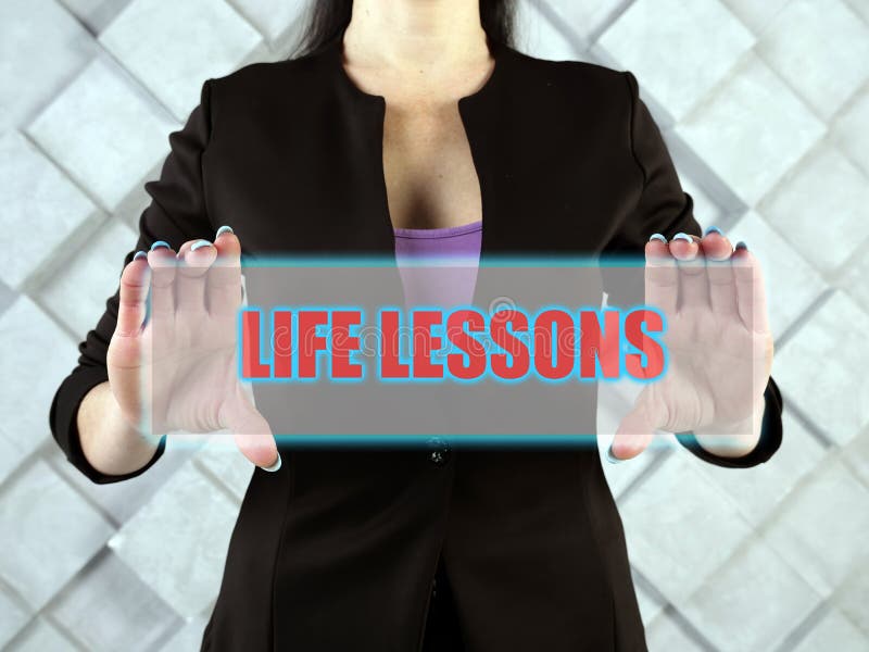 LIFE LESSONS Phrase on the Screen. AÂ lesson Which Conveys Something ...