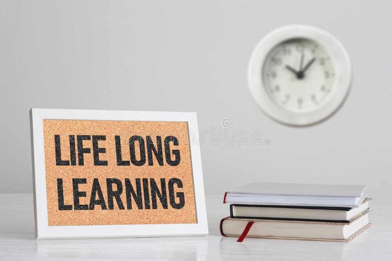 Life Long Learning is Shown Using the Text Stock Photo - Image of ...