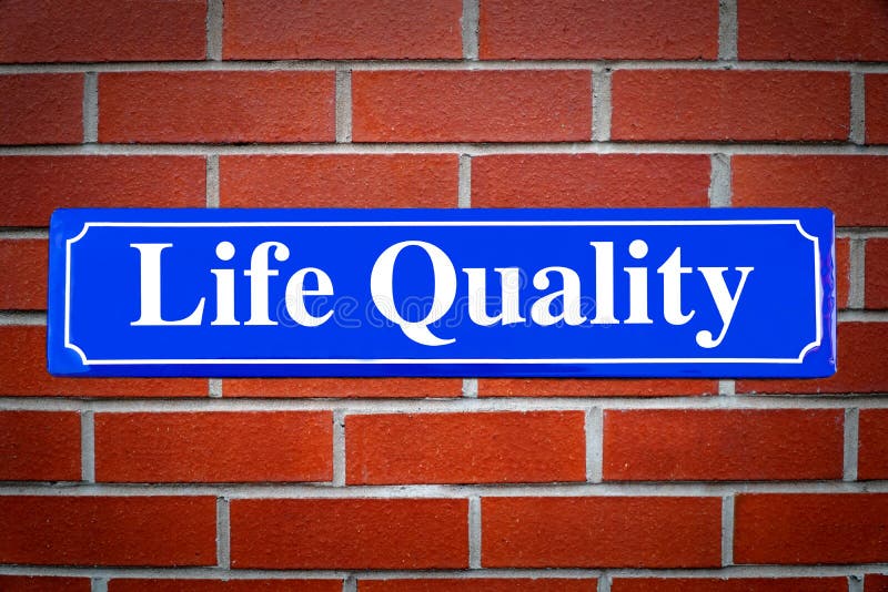 Life Quality Street Sign on Brick Wall Stock Image - Image of hope ...