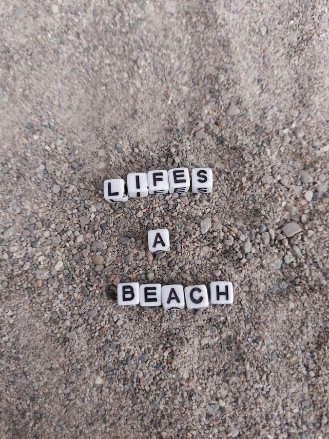 Life S a Beach Written on Sand at the Beach Stock Photo - Image of ...