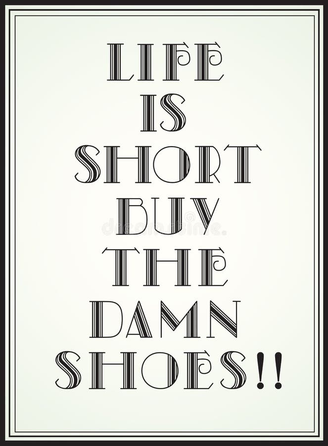 Life is short stock vector. Illustration of 1930, vertical - 29282214