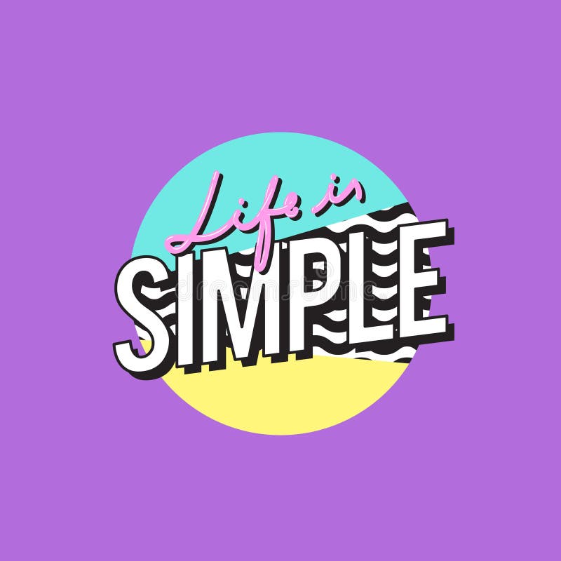 Life is Simple Word Design Illustration Concept Stock Vector ...