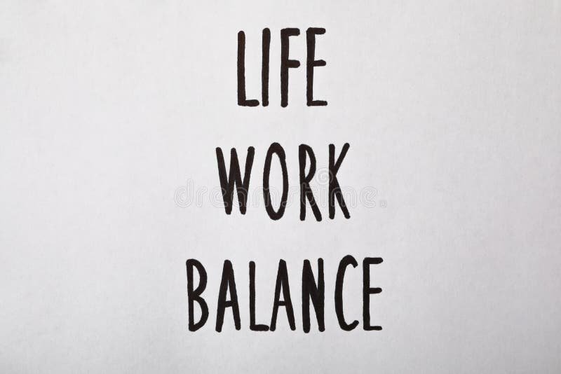 Life, Work, Balance Written on White Background, Top View Stock Photo ...