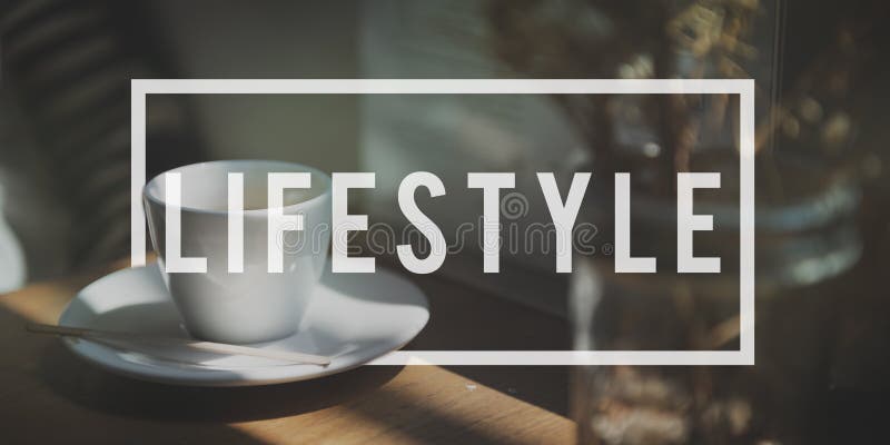 Lifestyle Way of Life Passion Habits Behavior Concept Stock Image ...