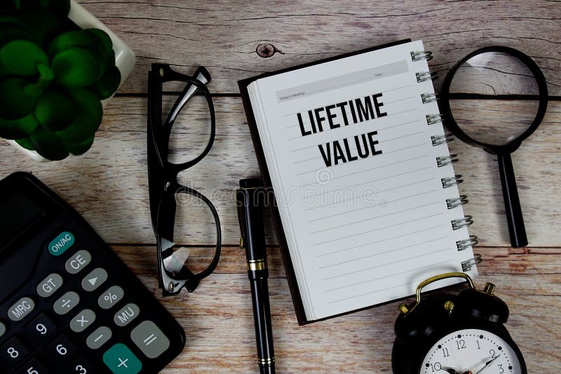 Lifetime Value (LTV) Text on Notepad, Business and Financial Concept ...